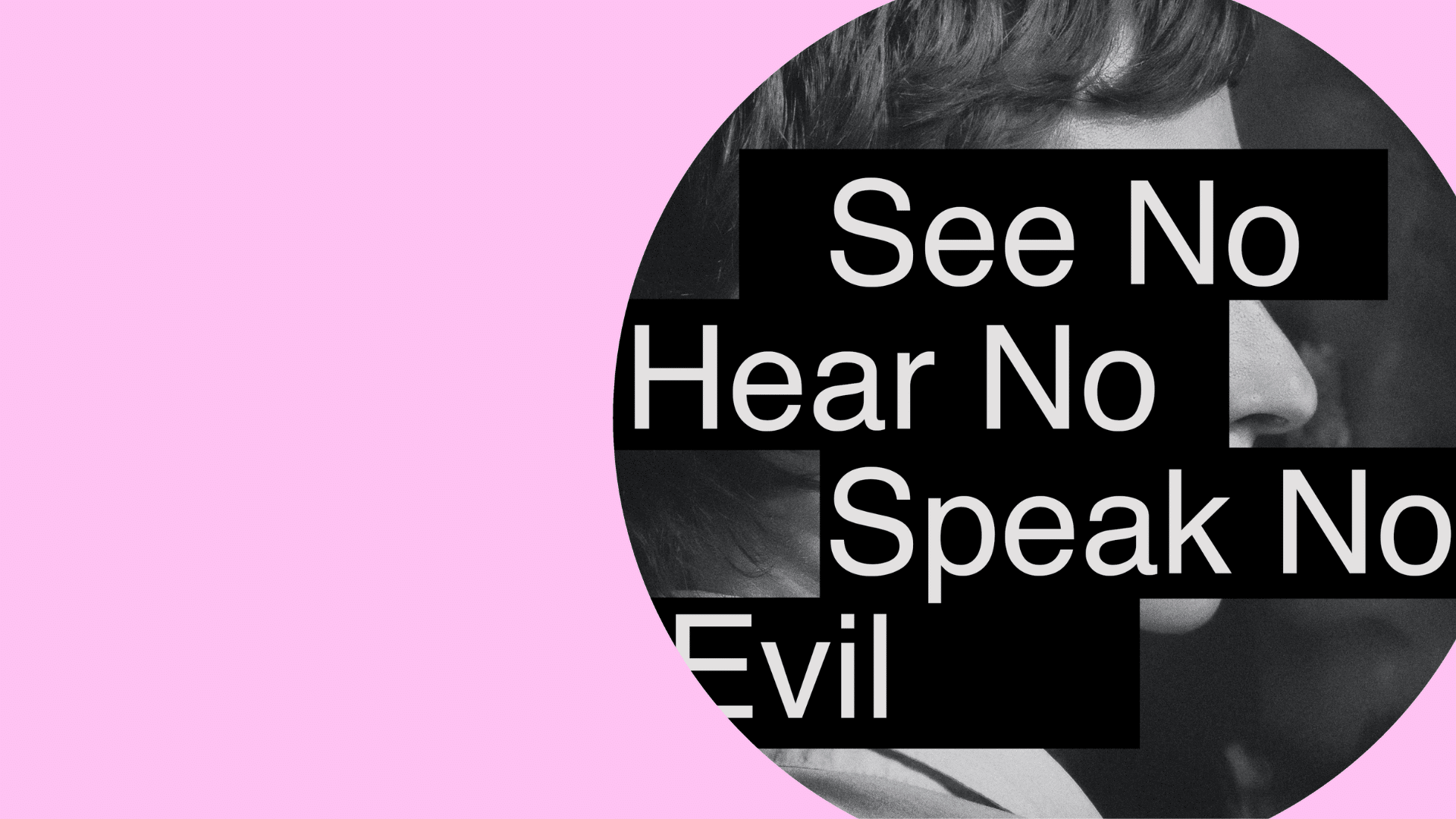 See No Hear No Speak No Evil - Chronic Insanity - Immersive Experience ...